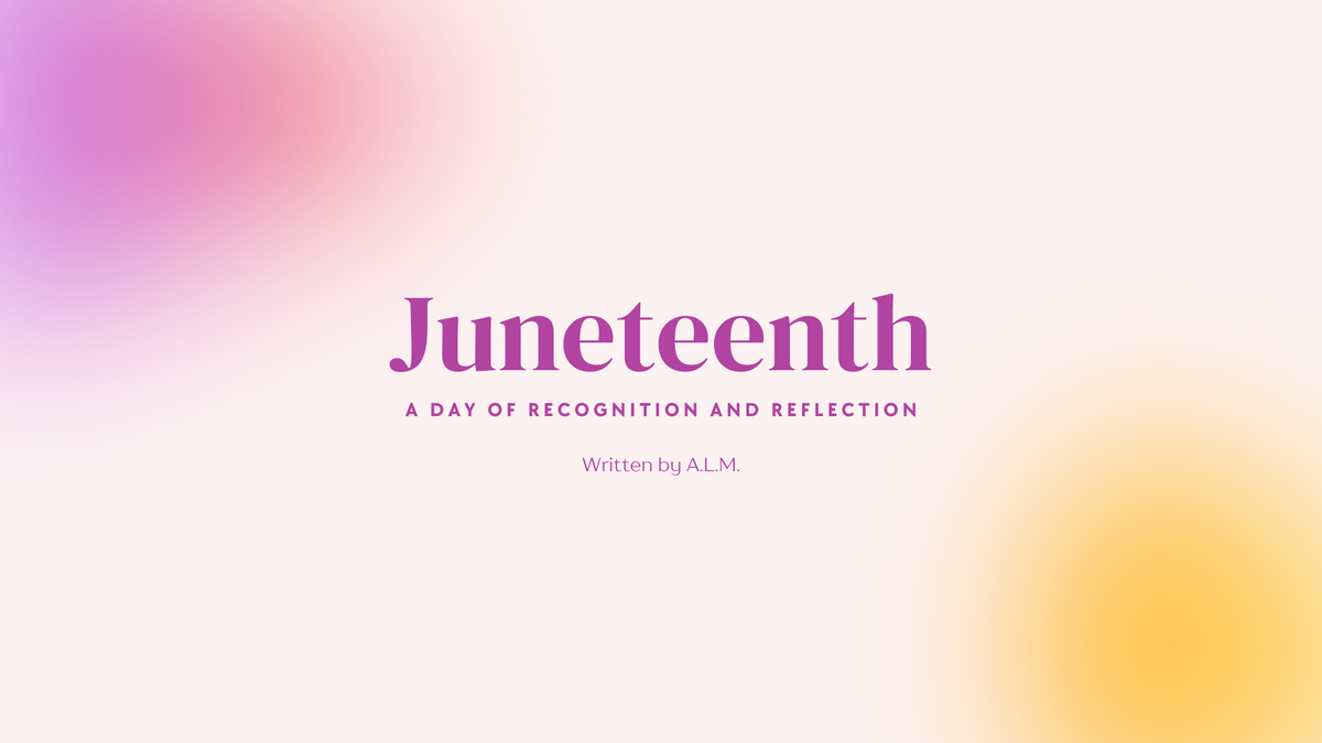 Juneteenth - A day of recognition and reflection — Kakou Collective